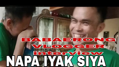 Babaerong Vlogger Interview Youtube