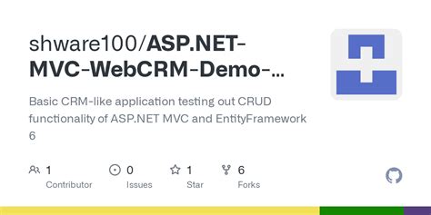 Github Shware Asp Net Mvc Webcrm Demo App Basic Crm Like Application Testing Out Crud