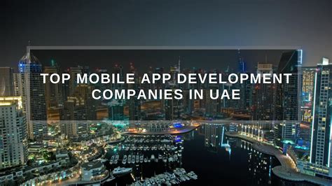 Best Mobile App Development Companies In Dubai UAE Mobile App Development Company Full Stack