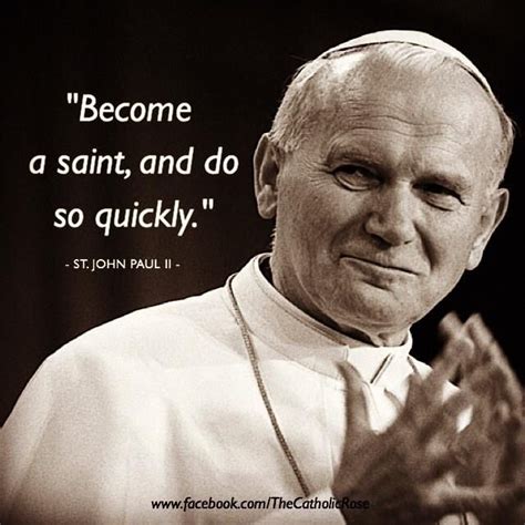 Pope John Paul 11 Quotes