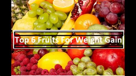 Fruits Good For Weight Gain At Carrie Hernandez Blog