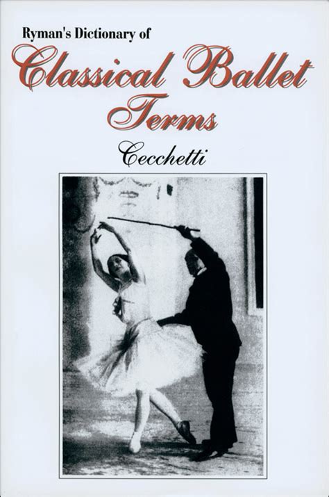 Rymans Dictionary Of Classical Ballet Terms Cecchetti Dance