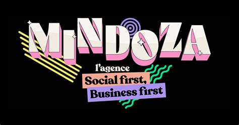 Mindoza • Lagence Social First Business First