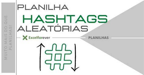 Planilha Hashtags AleatÓrias No Excel Excelforever