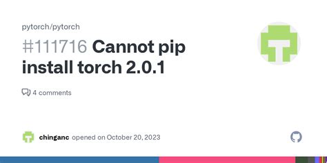 Cannot Pip Install Torch 201 · Issue 111716 · Pytorchpytorch · Github