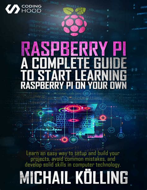Solution Raspberry Pi A Complete Guide To Start Learning Raspberrypi