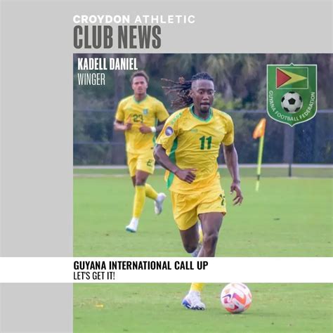 Club News Kadell Daniel Receives International Call Up To Represent Guyana Croydon Athletic
