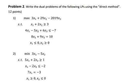 solved problem 2 write the dual problems of the following