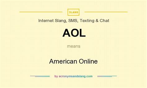 Aol American Online In Internet Slang Sms Texting And Chat By
