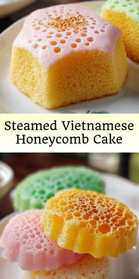 Steamed Vietnamese Honeycomb Cake Honeycomb Cake Steam Cake Recipe