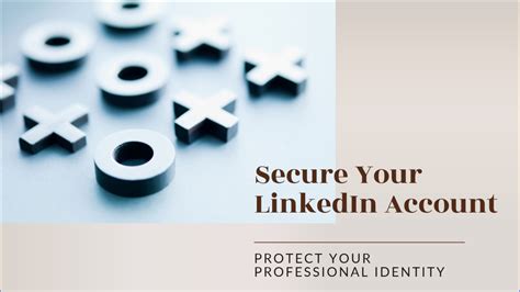 Strengthen Your Linkedin Security Today