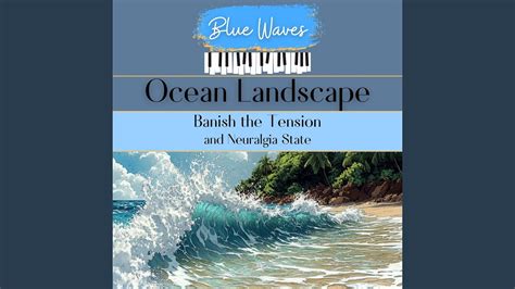 Self Compassion Techniques Ocean Rhythms Blue Waves Song Lyrics