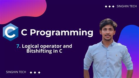7 Operators In C Part3 Logical And Or Bit Shift Operator C Programming Hindi Youtube