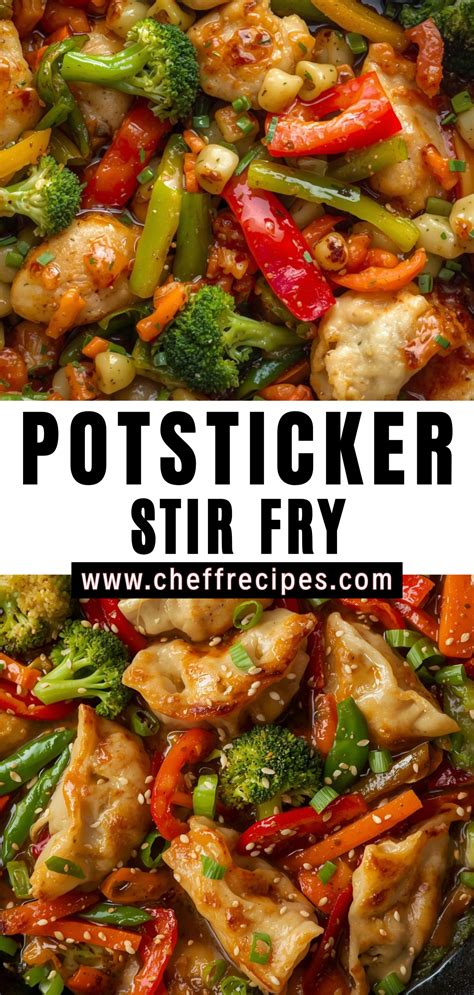 Potsticker Stir Fry Cheff Recipes