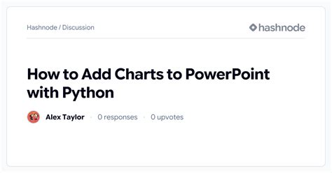 Discussion On How To Add Charts To Powerpoint With Python Hashnode