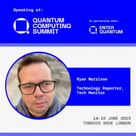 Ryan Morrison On Linkedin Ill Be Hosting A Panel During London Tech Week In June At The Quantum…