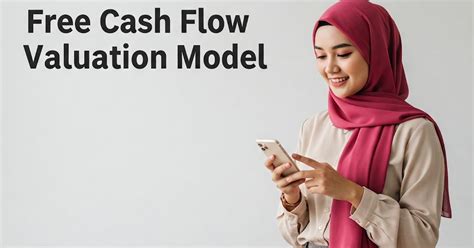 Model Penilaian Arus Kas Bebas Free Cash Flow Valuation Model