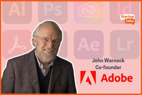 John Warnock Adobes Co Founder Biography