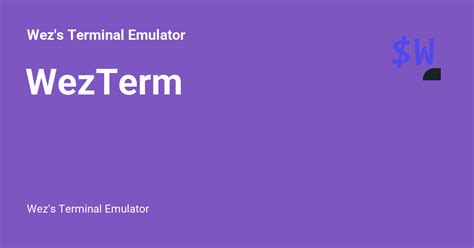Wezterm Wezs Terminal Emulator