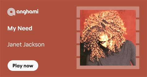 Janet Jackson My Need Play On Anghami