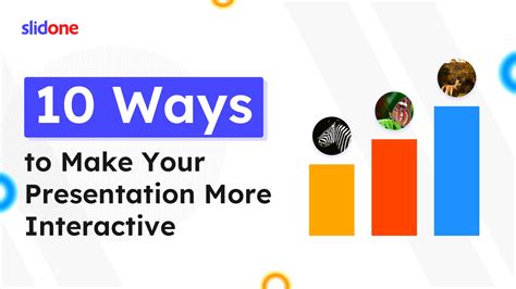 Interactive Presentations 10 Ways To Make Them Engaging