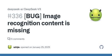 Bug Image Recognition Content Is Missing · Issue 336 · Deepseek Aideepseek V3 · Github