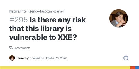 Is There Any Risk That This Library Is Vulnerable To Xxe · Issue 295