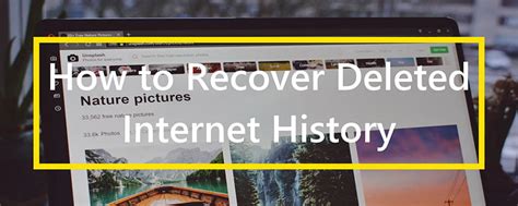 How To Recover Deleted Internet History 4 Methods