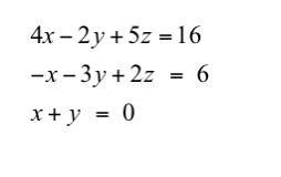 Solved 4x−2y5z16 −x−3y2z6 Xy0