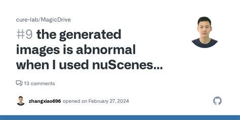 The Generated Images Is Abnormal When I Used Nuscenes Dataset Issue Cure Lab Magicdrive