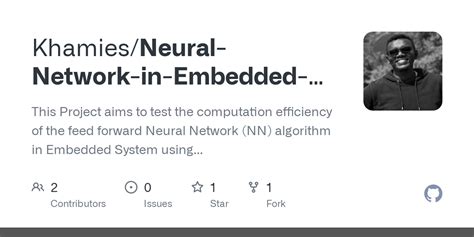 GitHub Khamies Neural Network In Embedded Systems This Project Aims To Test The Computation