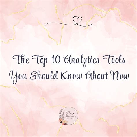 The Top 10 Analytics Tools You Should Know About Now Eme Marketing