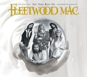 The Very Best Of Fleetwood Mac 2002 Fleetwood Mac Albums Lyricspond