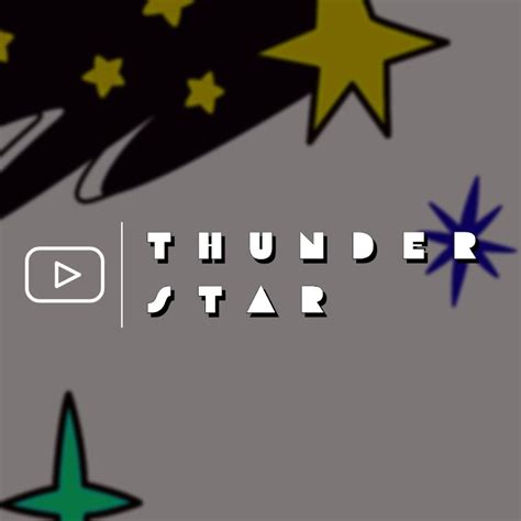 Thunder Star Youtube
