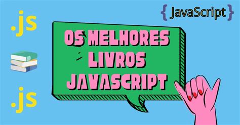 Guia Completo De Javascript Para Iniciantes Programadores Deprê Programação E Tecnologia
