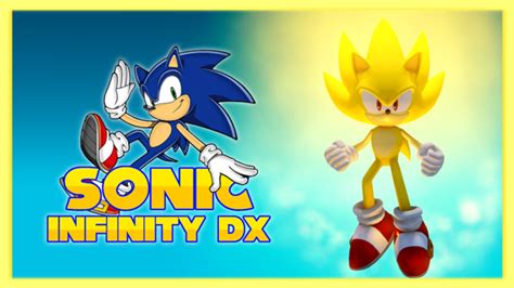 Sonic Infinity Dx Read Desc Roblox 용 게임 다운로드