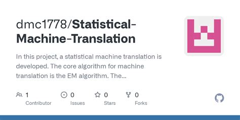 Github Dmc1778statistical Machine Translation In This Project A
