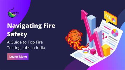 Navigating Fire Safety A Guide To Top Fire Testing Labs In India By
