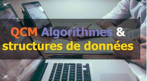 Qcm Algorithmes Waytolearnx