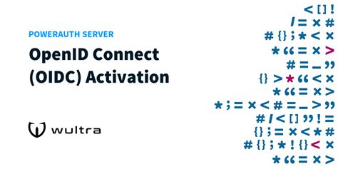 Powerauth Server Openid Connect Oidc Activation Wultra Developer