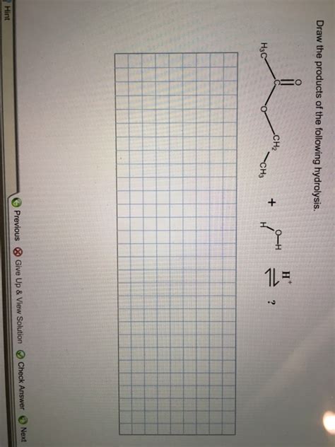 Solved Draw The Products Of The Following Hydrolysis Chegg