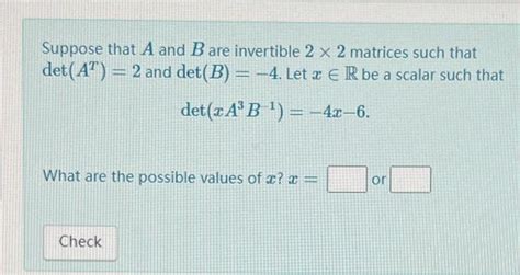 Solved Suppose that A and B are invertible 2×2 matrices such | Chegg.com
