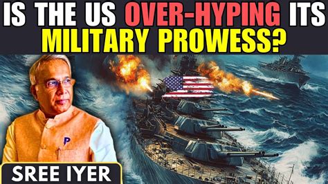 Is The Us Over Hyping Its Military Prowess Youtube