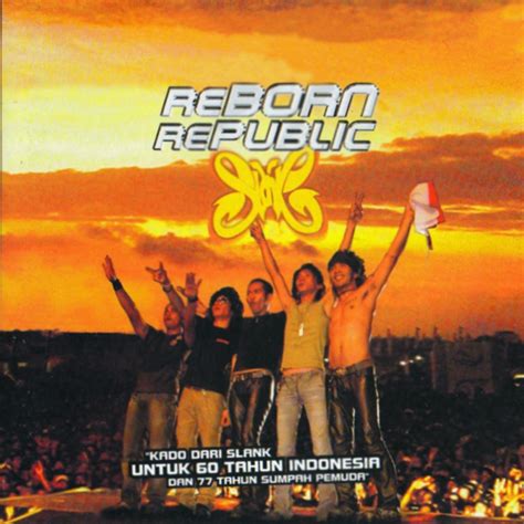 Bendera ½ Tiang Live Slank Song Lyrics Music Videos And Concerts