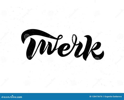 Vector Illustration Of Hand Lettering Black Twerk Stock Illustration