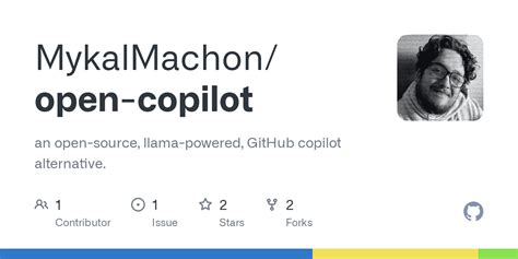 GitHub MykalMachon Open Copilot An Open Source LLM Powered Github Copilot Alternative
