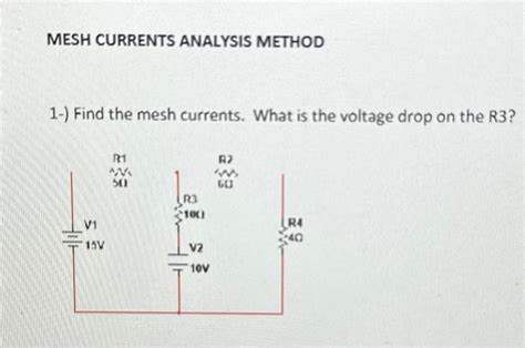 Solved MESH CURRENTS ANALYSIS METHOD Find The Mesh Chegg
