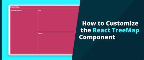 how to customize the react treemap component dev community