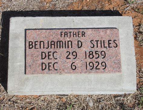 Benjamin Daniel Stiles 1859 1929 Find A Grave Memorial