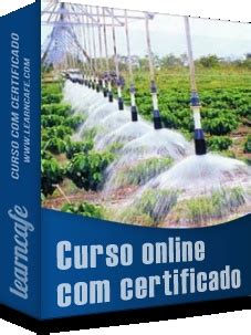 Curso Avançado De Irrigação O Curso Irrigação é Voltado Para Todos Os Profissionais Que